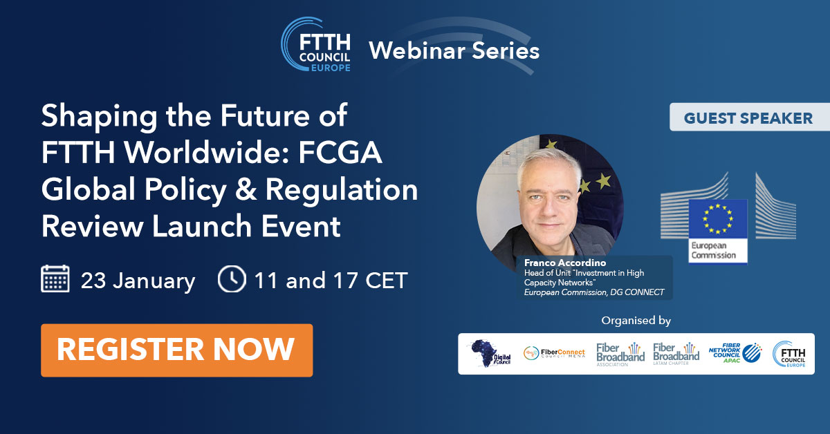 Shaping the Future of FTTH Worldwide: FCGA Global Policy & Regulation ...